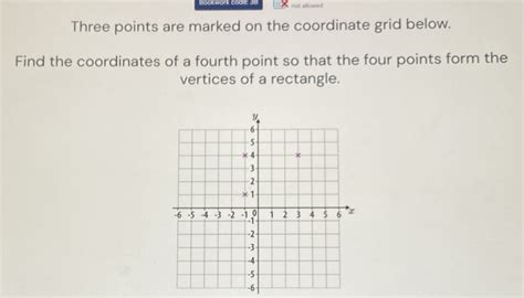Solved Bookwork Code Not Allowed Three Points Are Marked On The Coordinate Grid Below Find