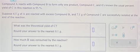 Solved Compound A Reacts With Compound B To Form Only One