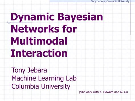 Ppt Dynamic Bayesian Networks For Multimodal Interaction Powerpoint