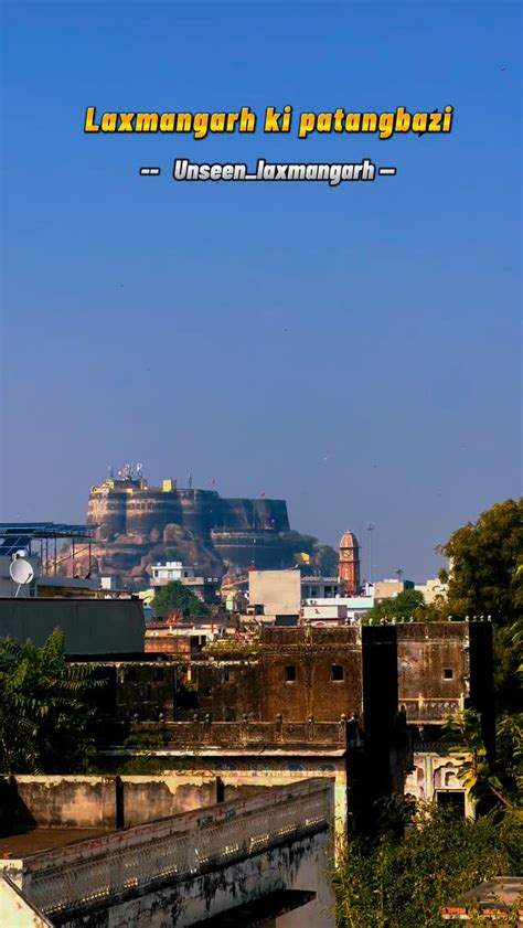 I ️ Laxmangarh Unseenlaxmangah Laxmangarh 💕🧿 Follow For More