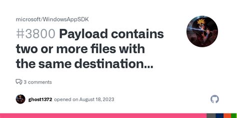 Payload Contains Two Or More Files With The Same Destination Path · Issue 3800 · Microsoft