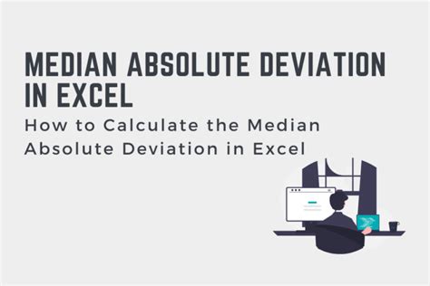How To Calculate The Median Absolute Deviation In Excel That Excel Site