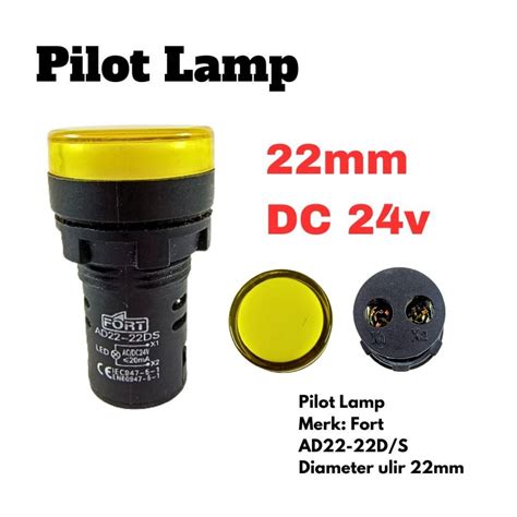 Pilot Lamp 22mm DC 24v AD22 22DS Lampu Indikator 22 Mm 24 Volt Lazada Indonesia