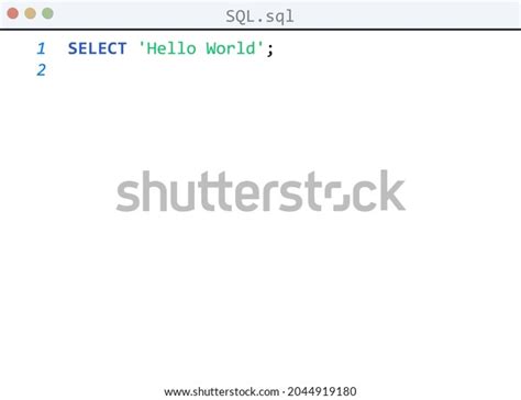 Sql Language Hello World Program Sample Stock Vector Royalty Free 2044919180 Shutterstock