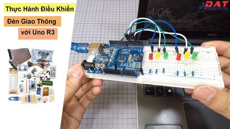 Thực Hành Led Giao Thông Với Arduino Uno R3 Điện Tử Dat Youtube