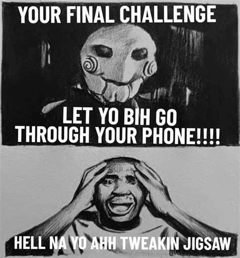 Drawing Your Final Challenge Let Yo Bih Go Through Your Phone