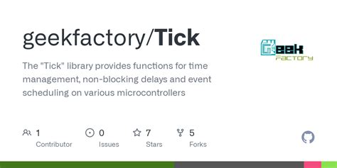 Github Geekfactorytick The Tick Library Provides Functions For