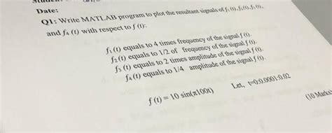 Solved Date Q1 Write Matlab Program To Plot The Resultant