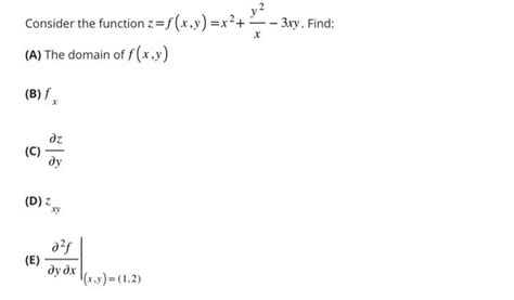 solved consider the function z f x y x2 xy2−3xy find a