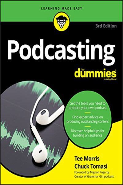 Podcasting For Dummies 3e For Dummies Computer Tech By Morris For Dummies Podcasts