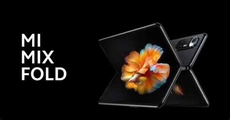 Xiaomi Mi MIX Fold European Prices Leaked Tipped To Launch Soon MySmartPrice