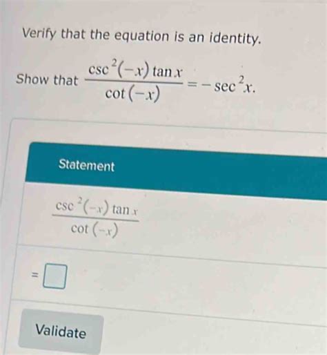 Solved Verify That The Equation Is An Identity Show That Csc 2 X