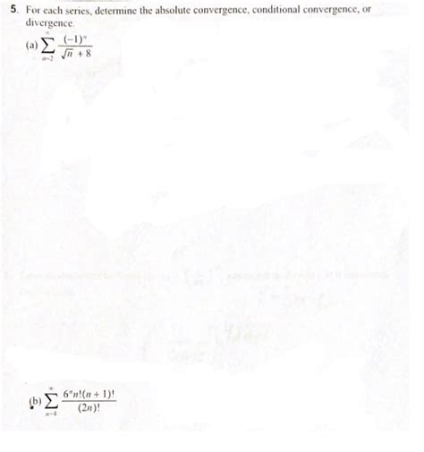 Solved 5 For Each Series Determine The Absolute
