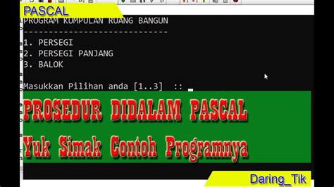 Belajar Program Pascal Contoh Prosedur Didalam Pemrograman Pascal Youtube
