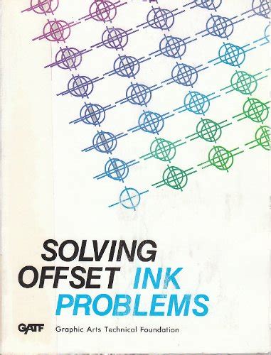 Solving Offset Ink Problems Eldred Nelson R 9780883620908 Amazon