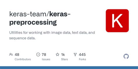 Github Keras Teamkeras Preprocessing Utilities For Working With Image Data Text Data And