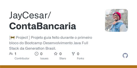 github jaycesar contabancaria [🚧 project ] projeto guia feito durante o primeiro bloco do