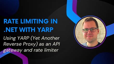 Using Yarp As An Api Gateway And Rate Limiter Codecrash