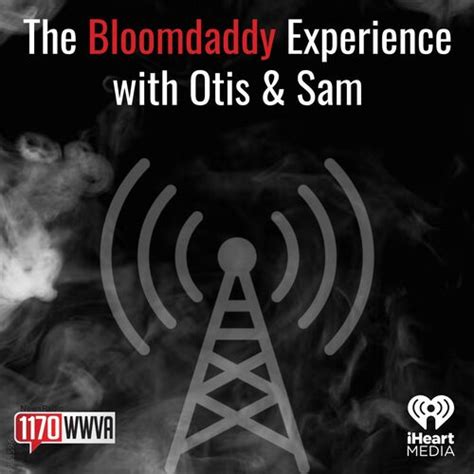 The Bloomdaddy Experience With Otis And Sam August 29th 2024 From The