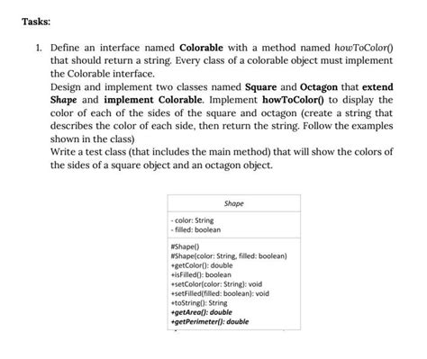Solved Tasks Define An Interface Named Colorable With A Chegg