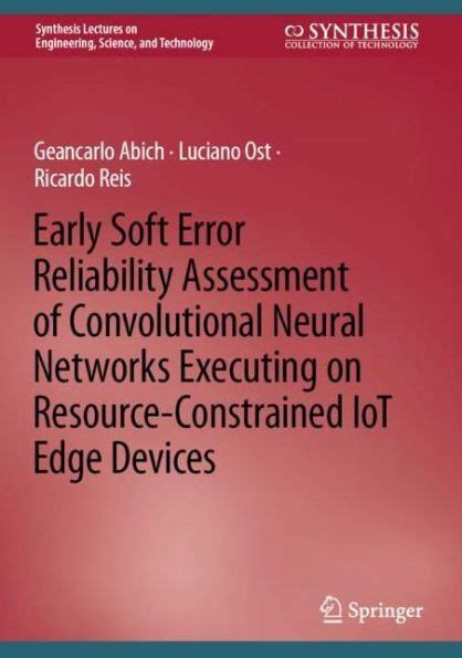 Early Soft Error Reliability Assessment Of Convolutional Neural Networks Executing On Resource
