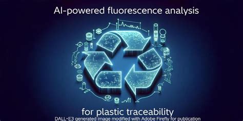 Shining New Light On Plastic Traceability Fluorescence Fingerprint