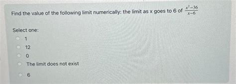 Solved Find The Value Of The Following Limit Numerically