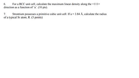 Solved For A BCC Unit Cell Calculate The Maximum Linear Chegg Com