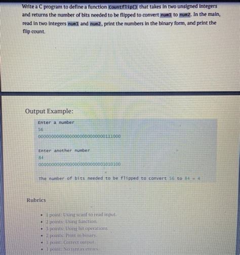 Solved Write A C Program To Define A Function Countflip