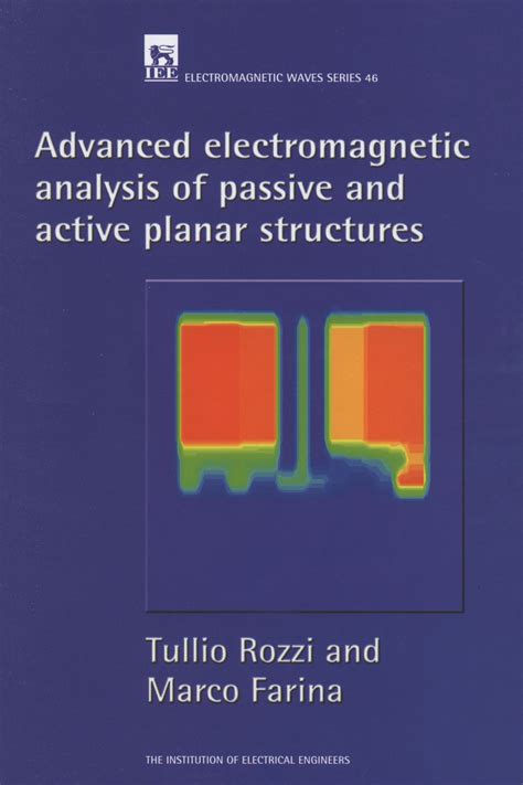 Propagation In Closed Waveguides Advanced Electromagnetic Analysis Of Passive And Active