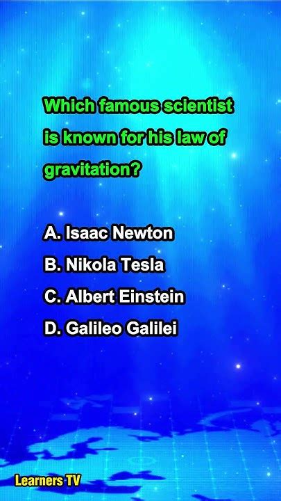 Which Famous Scientist Is Known For His Law Of Gravitation Learnerstv Youtubeshorts Quiz