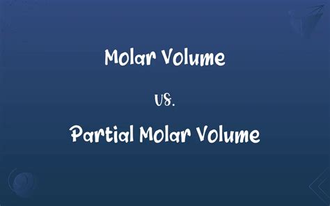 molar volume vs partial molar volume what s the difference