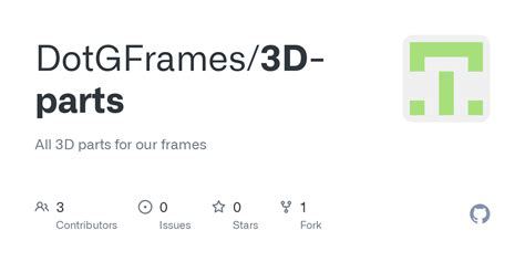 Github Dotgframes3d Parts All 3d Parts For Our Frames