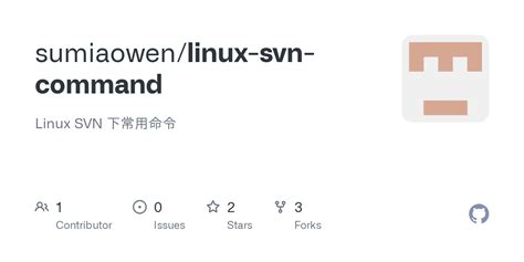 GitHub sumiaowen linux svn command Linux SVN 下常用命令
