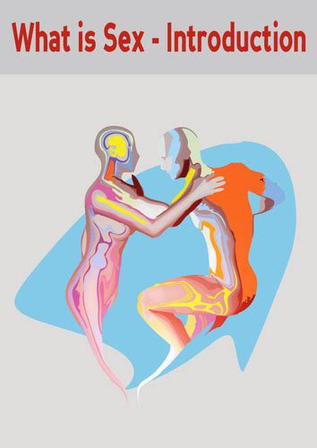 What Is Sex Introduction Part EQAFE What Is Sex Introduction Part EQAFE