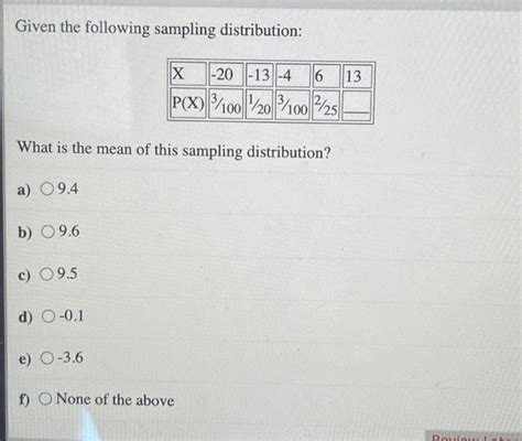 Solved Given The Following Sampling Distribution What Is