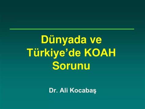 PPT Dünyada ve Türkiyede KOAH Sorunu PowerPoint Presentation free
