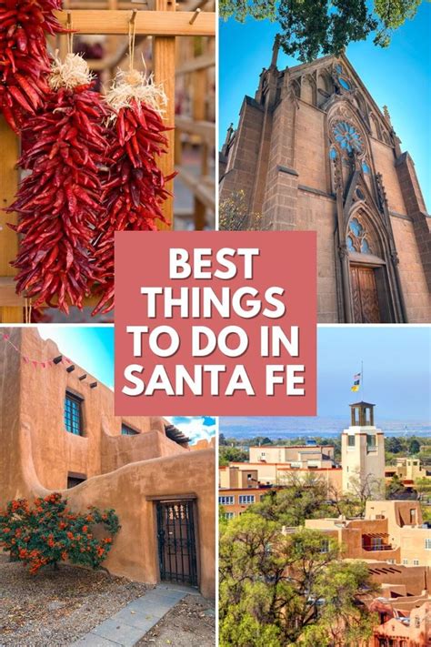 Best Things To Do In Santa Fe New Mexico Santa Fe New Mexico Things