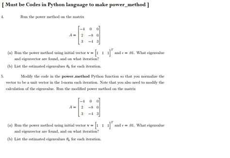 Solved Must Be Codes In Python Language To Make