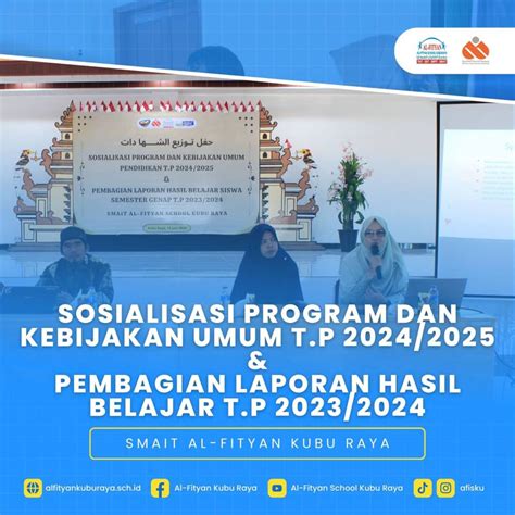 sosialisasi program and kebijakan umum pendidikan serta pembagian rapot smait afisku al fityan