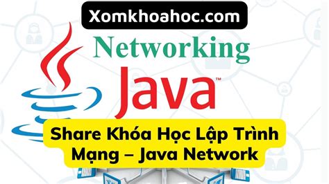 Kh A H C L P Tr Nh M Ng Java Network Mi N Ph Kh A H C Free