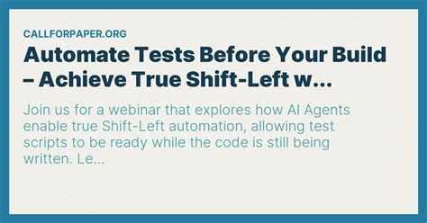 Automate Tests 2025 Automate Tests Before Your Build Achieve True