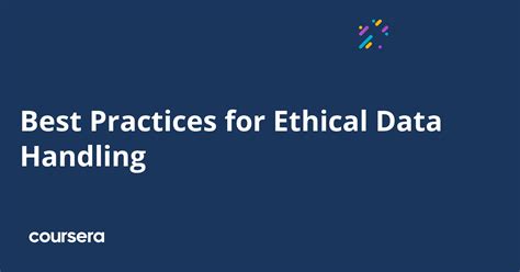 Best Practices For Ethical Data Handling Coursera