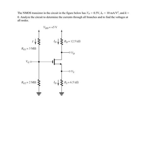 Solved The NMOS Transistor In The Circuit In The Figure Chegg Com