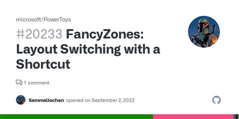 Fancyzones Layout Switching With A Shortcut · Issue 20233 · Microsoft