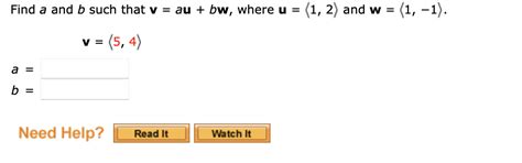 Solved Find A And B Such That V Au Bw Where U And Chegg Com
