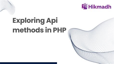 Uncovering Php Api Methods