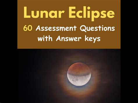 Lunar Eclipse 60 Assessment Questions With Answers Quiz Test