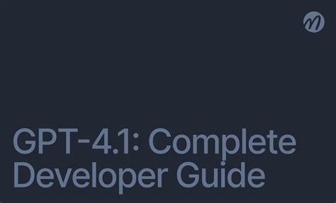 Gpt 41 Complete Developer Guide With 546 Coding Success Rate
