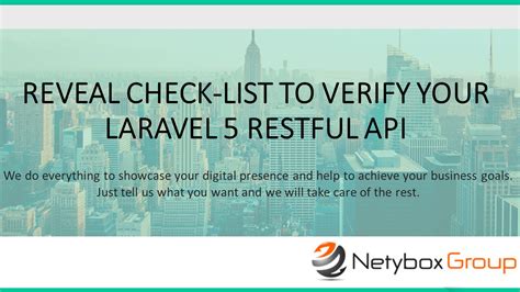Reveal Check List To Verify Your Laravel 5 Restful Api Netybox Group